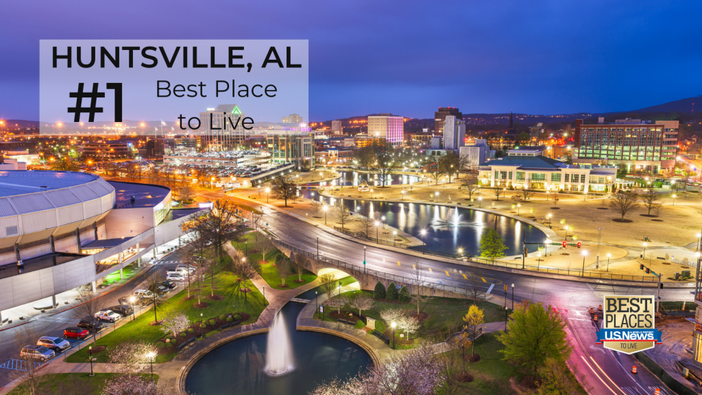 City Of Huntsville Alabama ‘best Place To Live In U S News And World