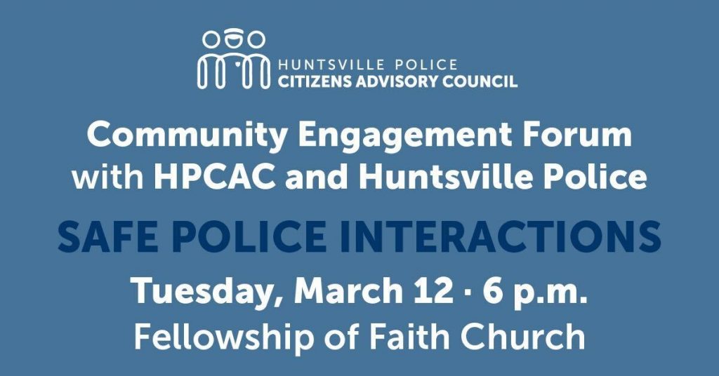 Huntsville Police Citizens Advisory Council to offer public session on safe police interactions ...