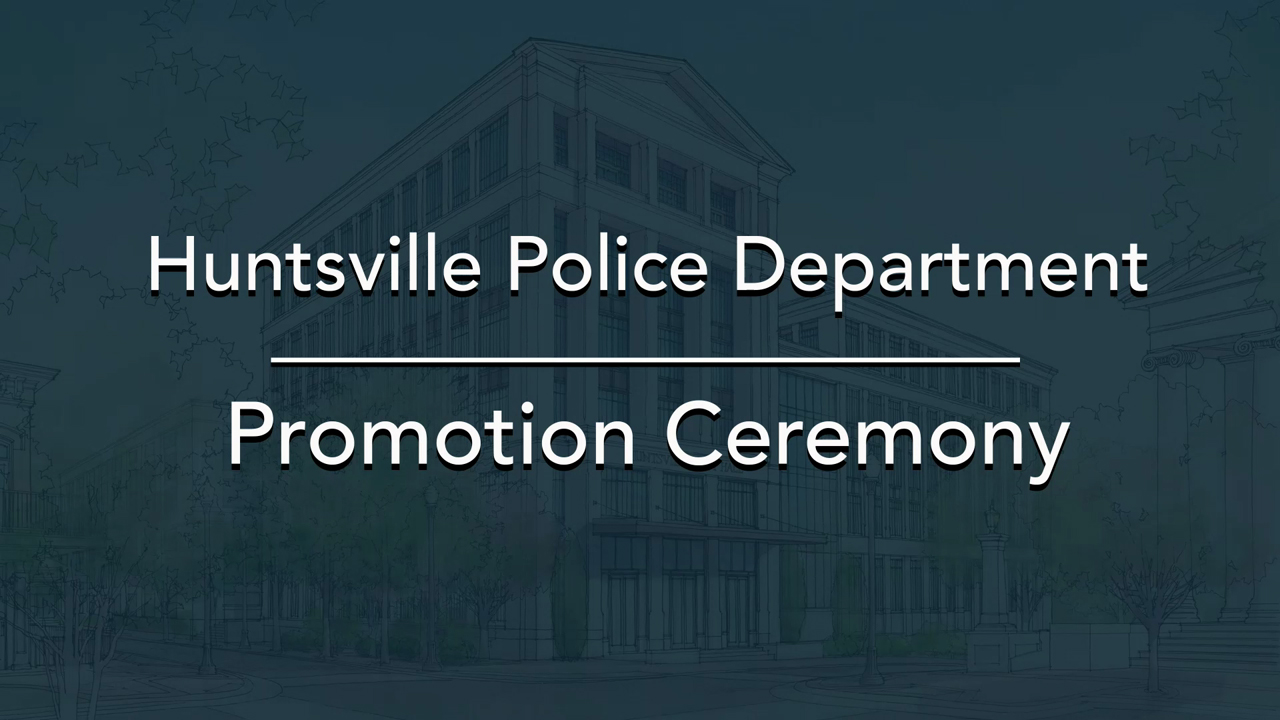 Videos Archive - City of Huntsville