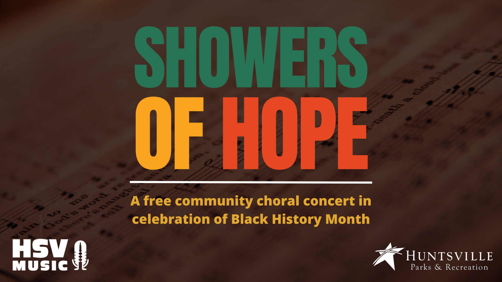 Showers of Hope: Huntsville Parks & Recreation, Huntsville Music Office ...