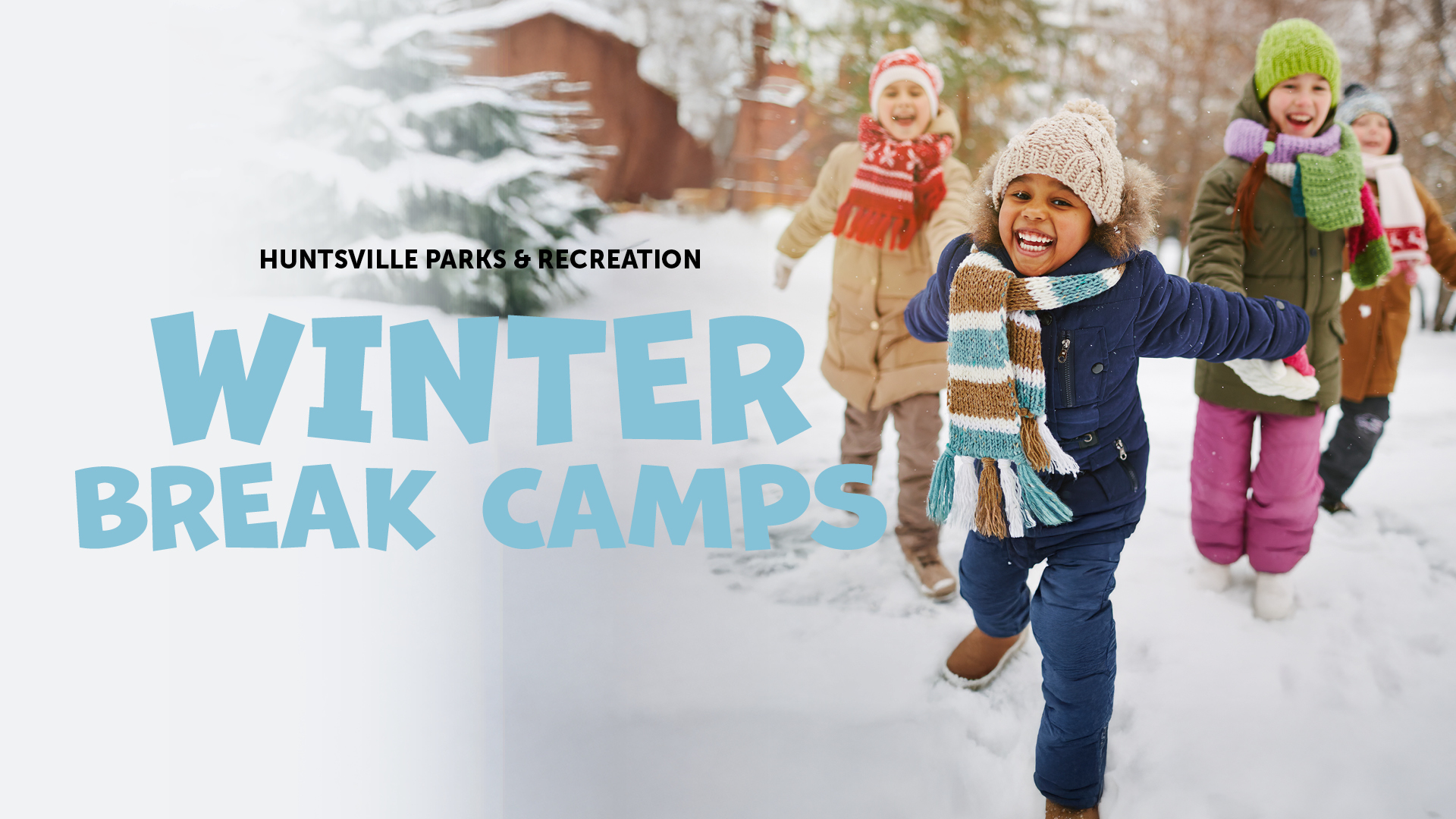 Registration for Huntsville Parks & Recreation winter break camps opens ...